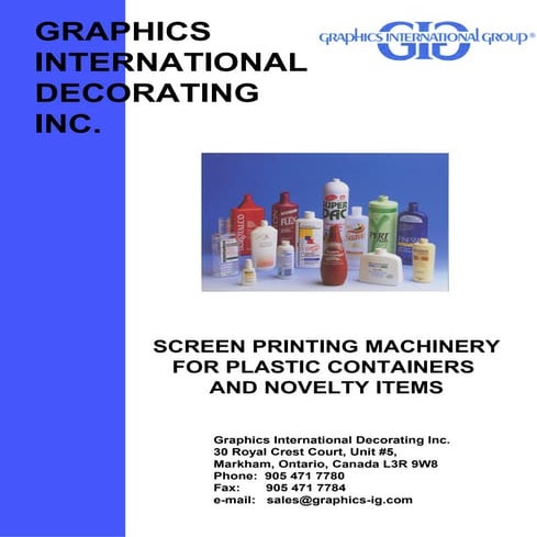 Screen printing machine by Graphics International Decorating | PPT