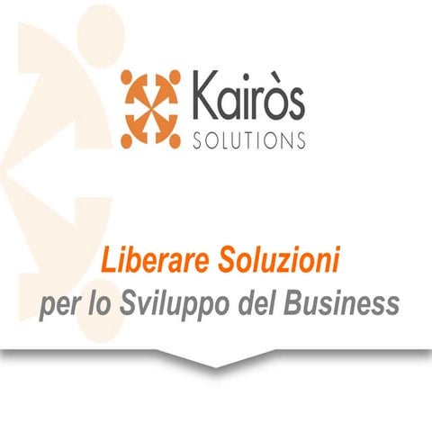 Kairos Solutions per lo sviluppo del business | PDF