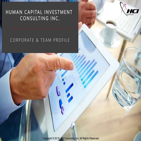 HCI Consulting Inc. Corporate and Team Profile Brochure | PPTX
