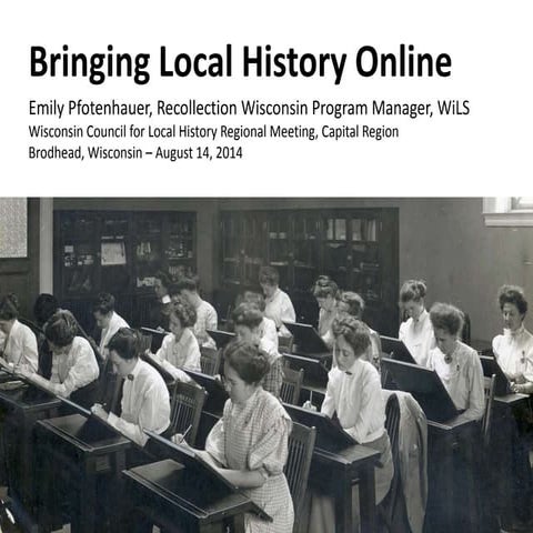 Bringing Local History Online | PPTX