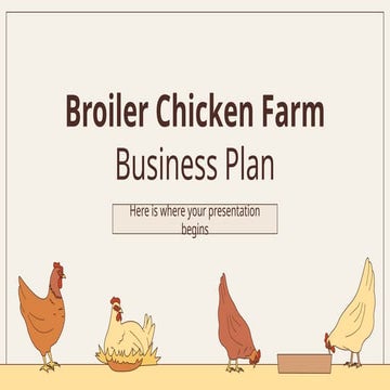 Broiler Chicken Farm Business Plan by Slidesgo.pptx