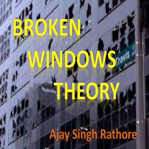 Broken Window Theory | PPTX