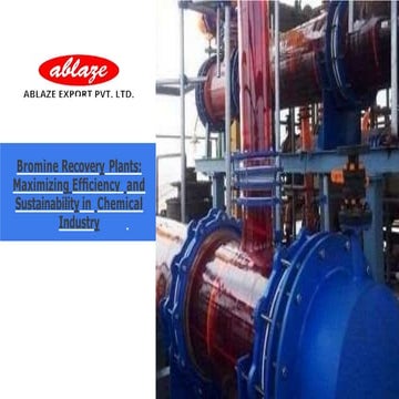 Bromine-recovery-plants-maximizing-efficiency-and-sustainability-in ...