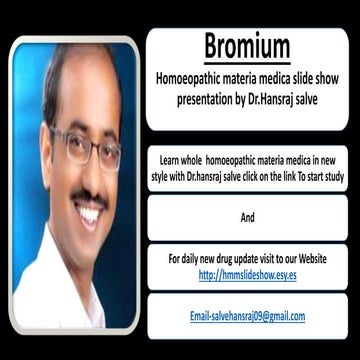 Bromium homoeopathic materia medica slide show presentation by Dr ...