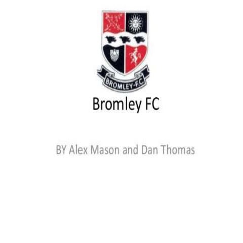Bromley fc | PPTX