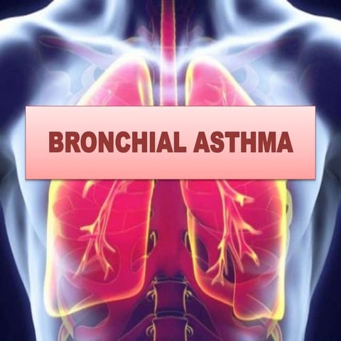 Bronchial asthma tutorial | PPTX