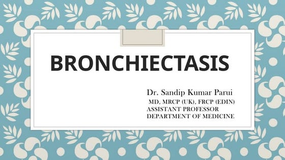 Bronchiectasis - causes and diagnosis | PDF