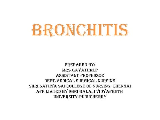 Bronchitis | PPT | Lung and Respiratory Health | Diseases and Conditions