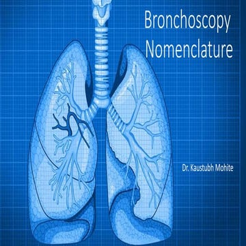 Bronchoscopy nomenclature | PPTX