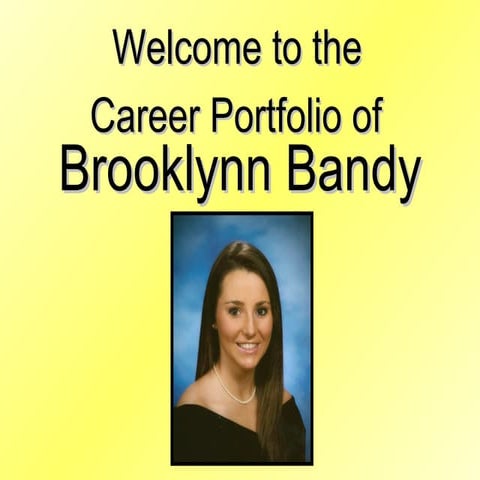 Brooklynn Bandy Career Portfolio | PPT