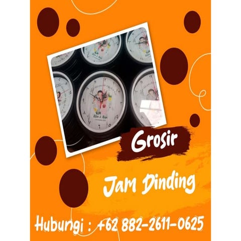0882-2611-0625 Toko Jam Dinding Keren | PPTX