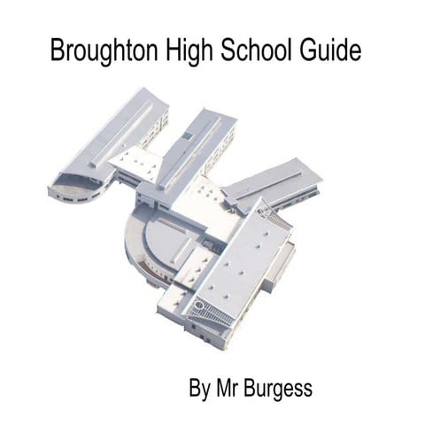 Broughton High School Guide | PPT