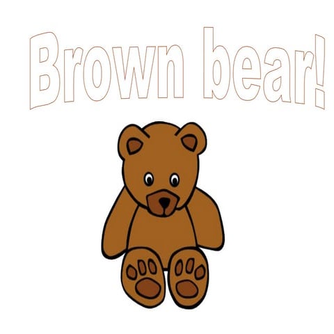 Brown Bear, Brown Bear, What Do You See | PPT