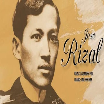 Dr. Jose Rizal's Clamors for Change and Reform | PPTX