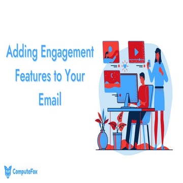 Adding Engagement Features to Your Email | PDF