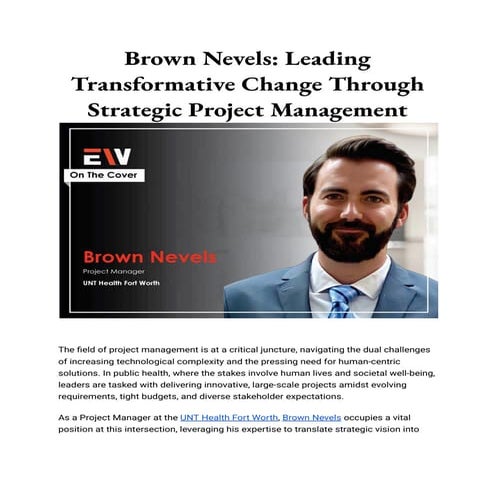 Brown Nevels_ Leading Transformative Change Through Strategic Project ...
