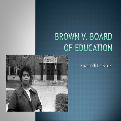 Brown V Board Of Ed | PPT