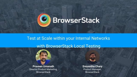 Cross Browser Testing With Protractor And Browserstack Ppt