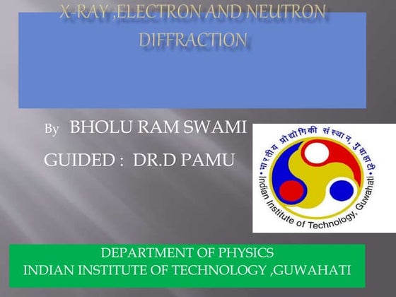 Electron Diffraction And Neutron Diffraction Ppt