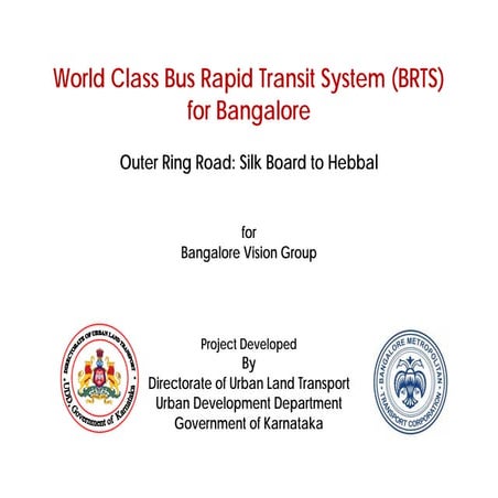 World Class Bus Rapid Transit System (BRTS) for Bangalore | PDF