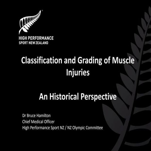 Bruce Hamilton - Classification and Grading of Muscle Injuries | PPT