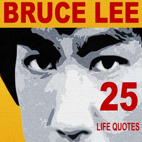 25 bruce lee quotes bruce lee motivational quotes | PDF
