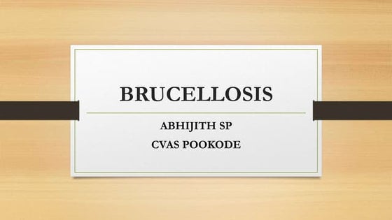 A PRESENTATION ON BRUCELLOSIS Of ANIMAL | PPT