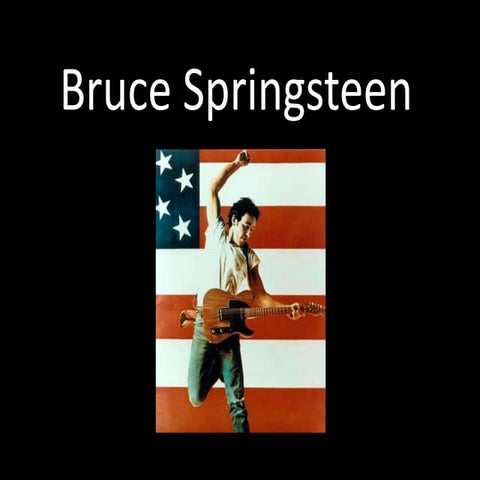 Bruce Springsteen | PPTX