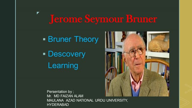 Jerome Bruner's Theory of Constructivism | PPTX