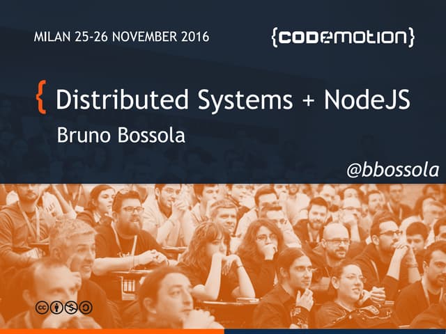 Distributed System Explained With Nodejs Bruno Bossola Codemotion