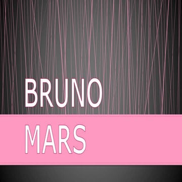 Bruno mars | PPTX