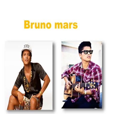 Bruno mars biografia | PPTX