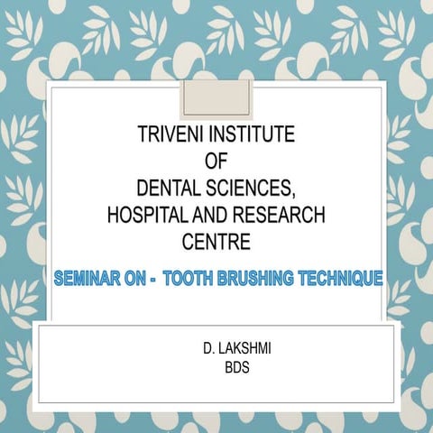 Brushing techniques | PPTX