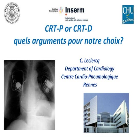 CRTP ou CRTD? Quels arguments pour notre choix? (Pr C. Leclercq) | PPTX