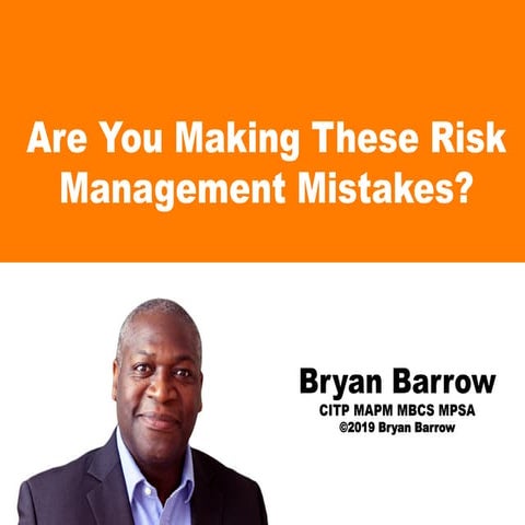 Are you making these risk management mistakes? Bryan Barrow | PDF