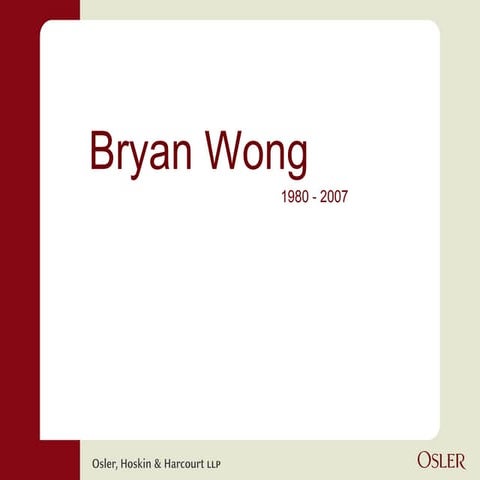Osler Memo To Bryan Wong | PPT