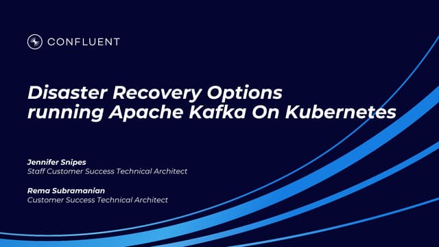 Disaster Recovery Options Running Apache Kafka In Kubernetes With Rema