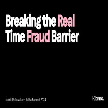 Evolving a Real-time Fraud Barrier with Kafka | PPT