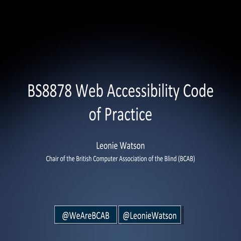 BS8878 Web Accessibility Code of Practice | PPT