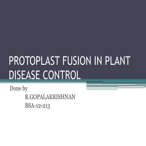 protoplast fusion in disease control.pptx
