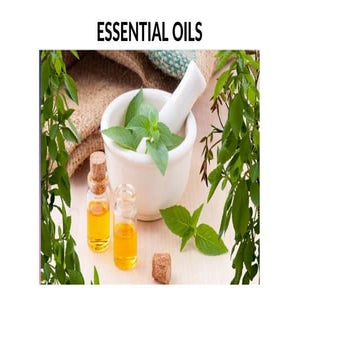 Essential oil introduction and Used in aromatherapy | PPTX