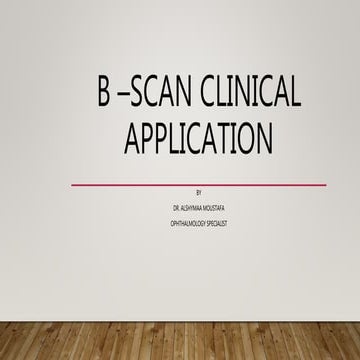 B scan clinical cases 2 | PPT