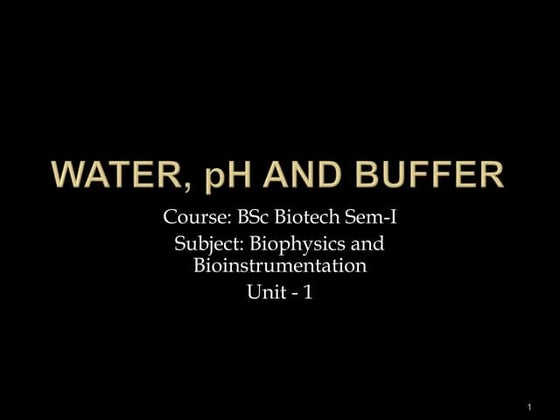 Water- Biochemistry | PPT