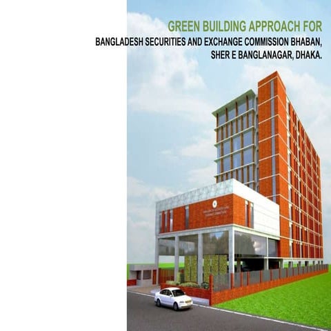 Green building Approach for BSEC Building at Sher e Bangla Nagar, Dhaka ...