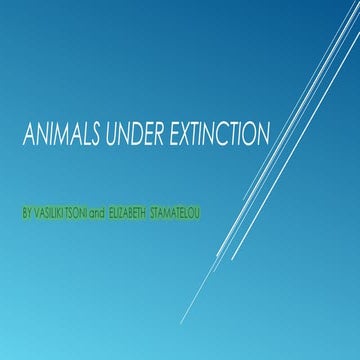 Animals under Extinction | PPT
