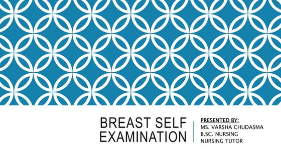 Breast self examination (bse) ppt | PPTX