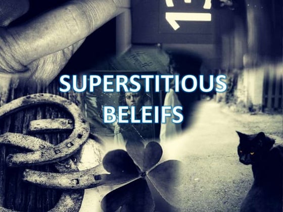 Superstitions | PPTX | Islam | Religion & Spirituality