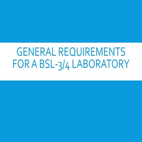 BSL-3 OR 4 Laboratory_KAVITAPANGHAL.ppt