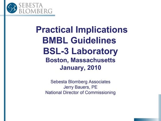 Biosafety Level 3 and BSL 4 Facilities and Agents | PPTX