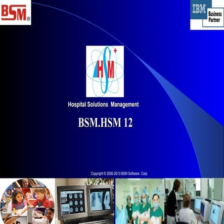 Giải pháp quản lý tổng thể bệnh viện BSM.HSM 12 | PPT | Operating ...